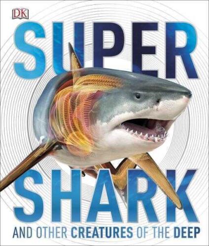 Super Shark - Kolektif Children's Books Dorling Kindersley Publishers LTD Yabancı Kitap 0