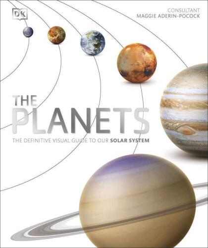 The Planets: The Definitive Visual Guide to Our Solar System - Dorling ...